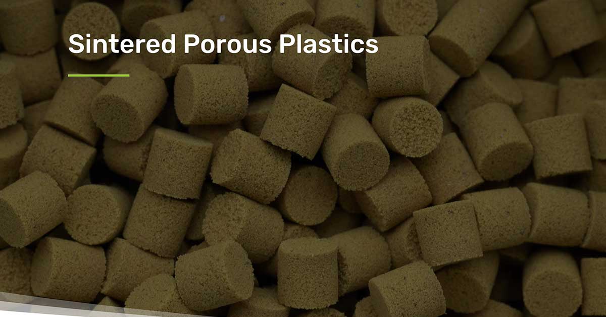 Sintered Porous Plastics - Polystar Technologies